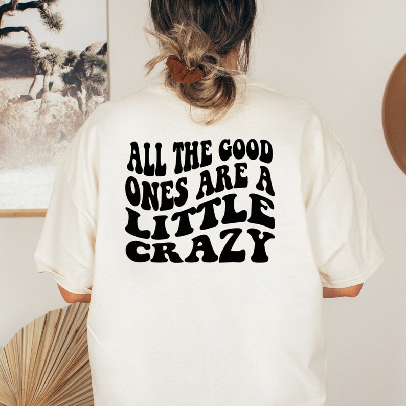 Todos los buenos son un poco locos SVG, moderno, ondulados apilados SCG y PNG, archivo digital ...