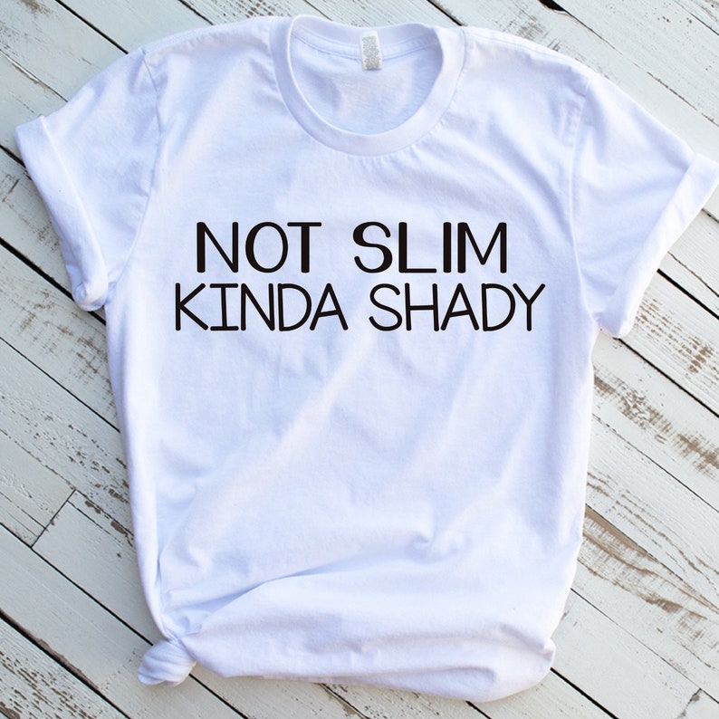 No Slim Kinda Shady SVG y PNG archivos digitales - Etsy México