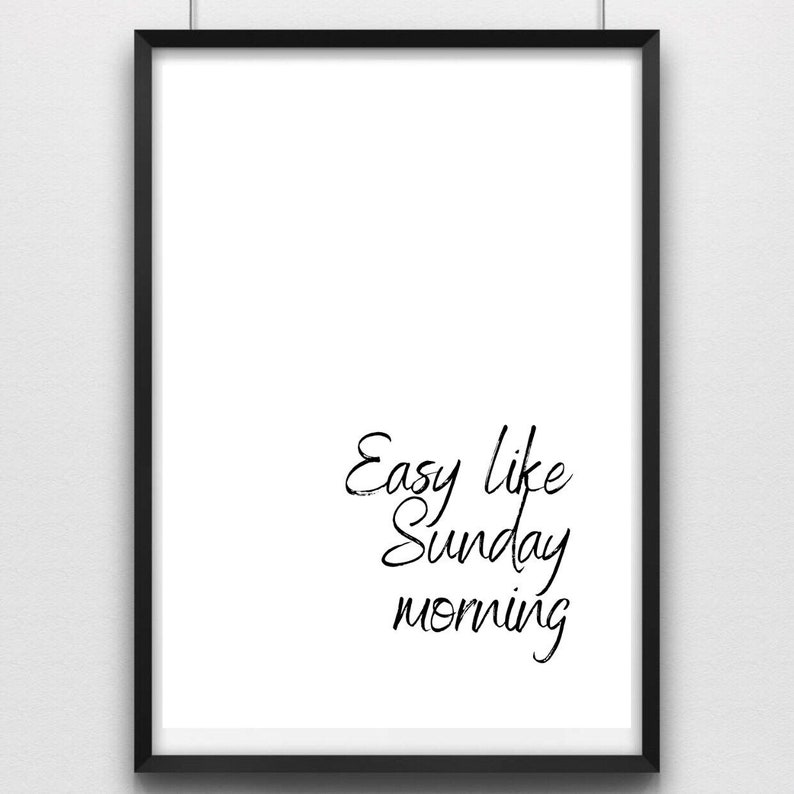 Easy Like Sunday Morning Print Wall Art Print Wall Art - Etsy