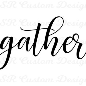 Gather SVG | PNG | Cricut Files | Cuttables | Instant Download ...