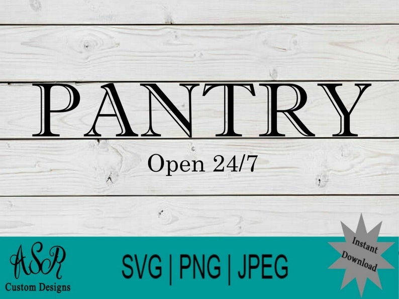 Pantry SVG PNG Cricut Files Cuttables Instant Download - Etsy