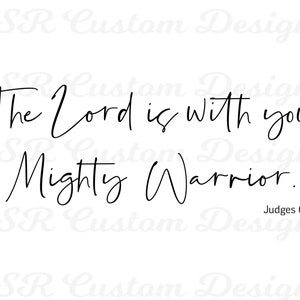 The Lord is With You Mighty Warrior SVG | PNG | Cricut Files ...