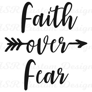 Faith Over Fear SVG | Cricut Files | Faith Over Fear Png | PNG | Cut ...