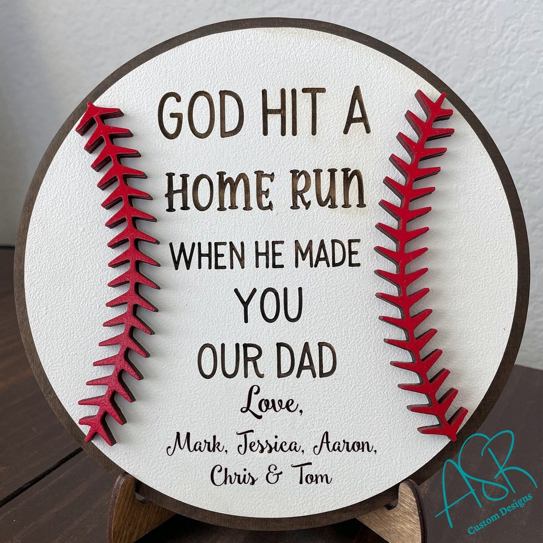 God Hit a Home Run When He Made You Our Dad, Baseball Sign, Father's ...
