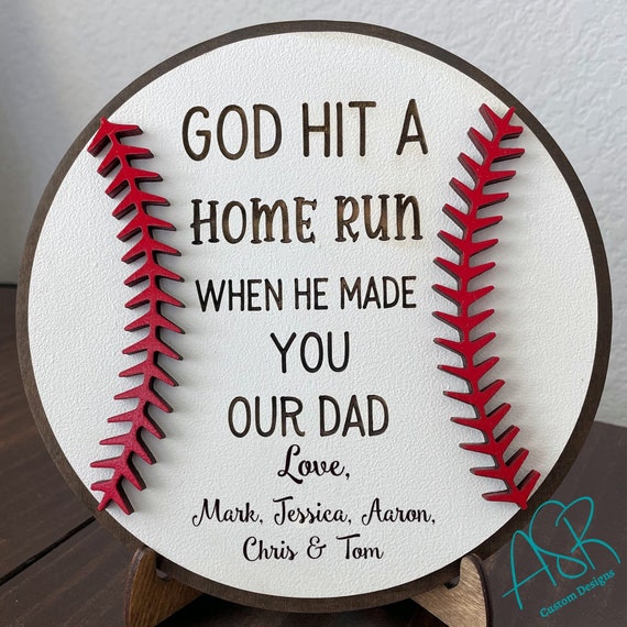 God Hit a Home Run When He Made You Our Dad Baseball Sign - Etsy