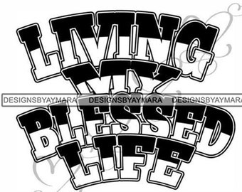 Living My Blessed Life Svg | Etsy