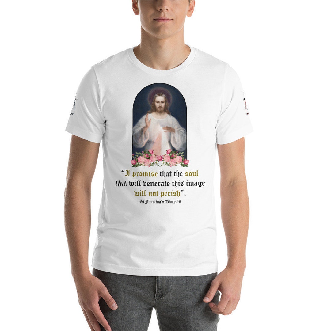 Divine Mercy Devotional T-shirt - With a Quote From the Diary of Saint ...