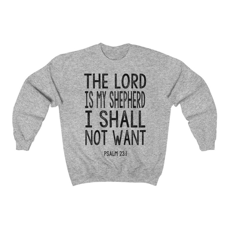 Psalm 23 - Unisex Crewneck Sweatshirt - Bible Verse - 10 Colors ...