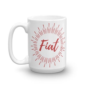 FIAT Mug - the Divine Will - Catholic Home Decor - Catholic Mugs ...