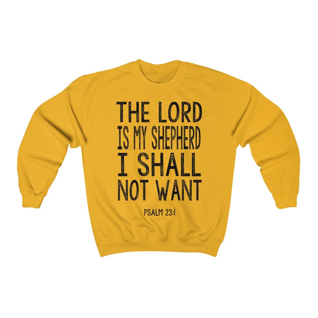 Psalm 23 - Unisex Crewneck Sweatshirt - Bible Verse - 10 Colors ...