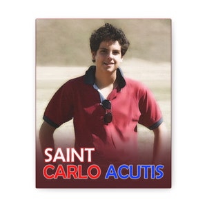 Saint Carlo Acutis - Canvas Art Print - Catholic Saints - St Carlo ...