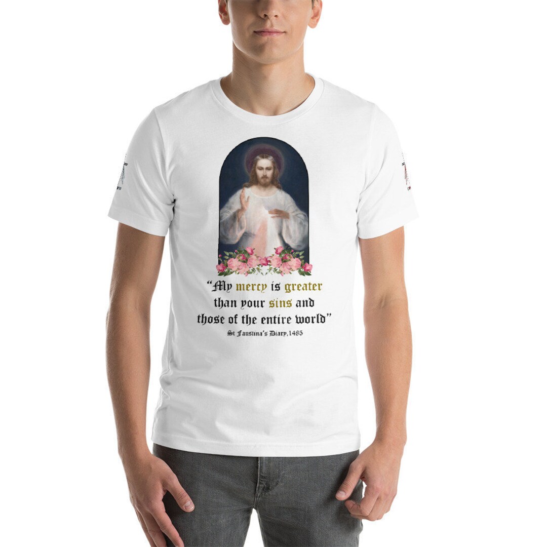 Catholic T-shirt - Divine Mercy Jesus With a Quote From the Diary of ...