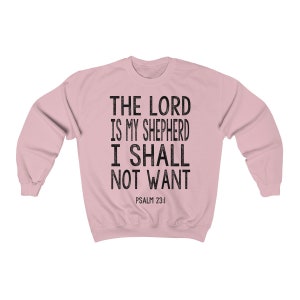 Psalm 23 - Unisex Crewneck Sweatshirt - Bible Verse - 10 Colors ...
