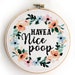 Have a Nice Poop Cross Stitch Pattern Counted Easy Xstitch DIY - Etsy