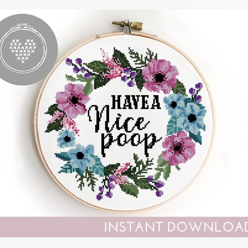 Have A Nice Poop Cross Stitch Pattern Subversive Cross Stitch - Etsy