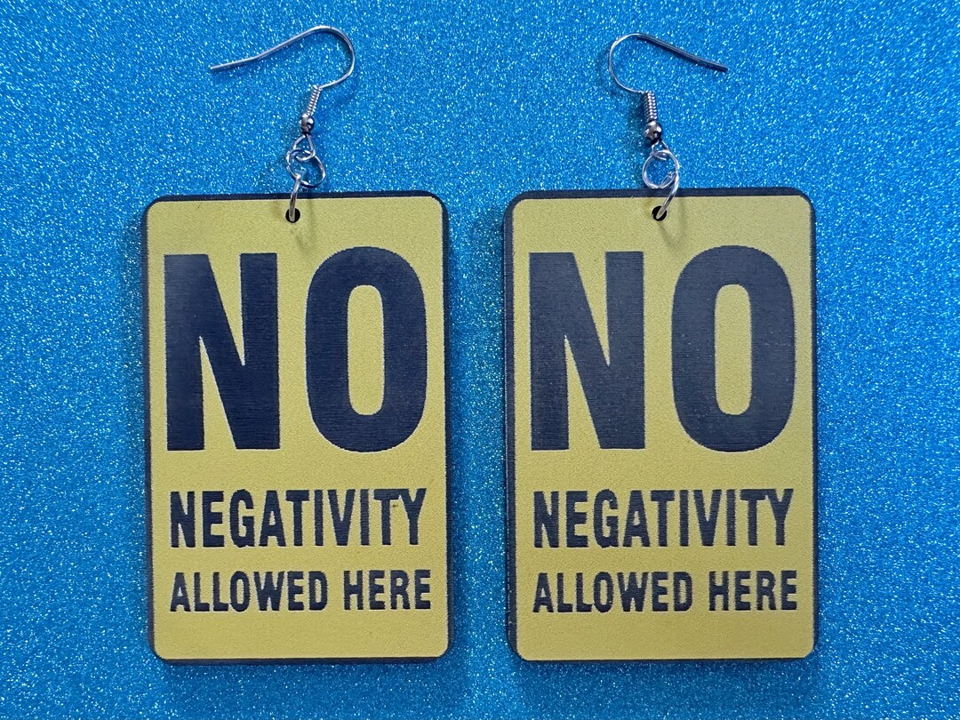 No Negativity Sign Earrings: Laser Cut Acrylic Signs, Black and Yellow ...