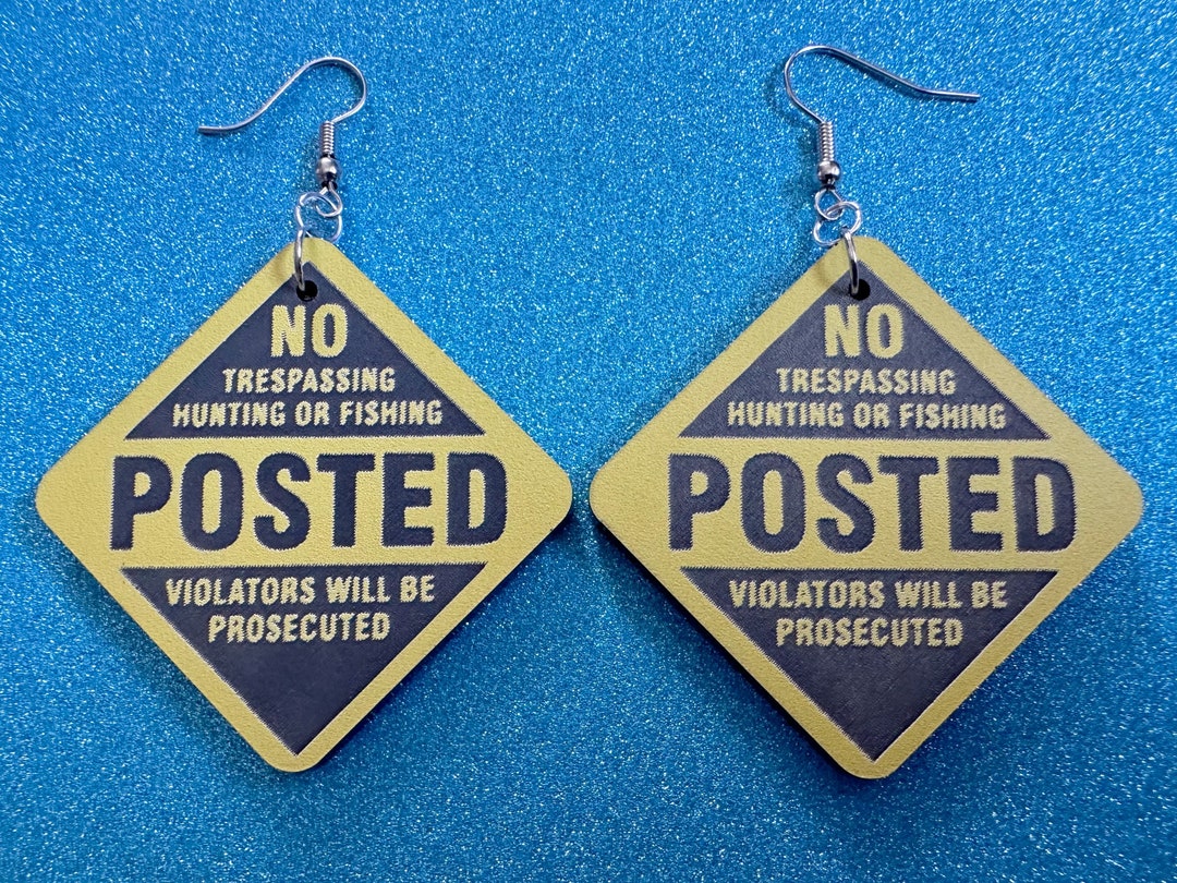 Large No Trespassing Earrings: Laser Cut Acrylic Signs, Privacy ...