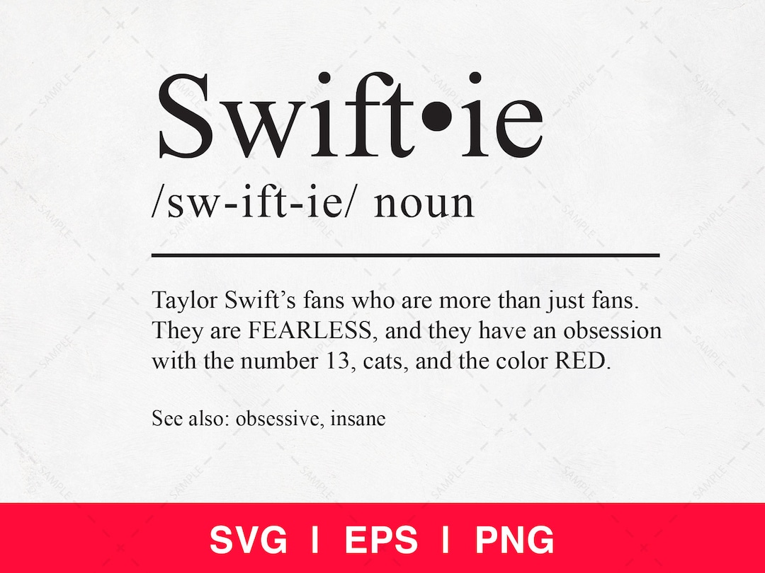 Swiftie Definition Taylor Swift SVG Super Fan Shirt Text - Etsy Australia