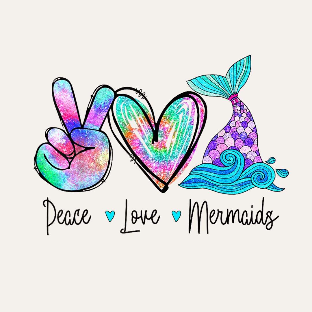 Peace Love Mermaids Mermaid Tail Summer Vacation Beach Vibes Digital ...