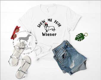 Show Me Your Wiener - Etsy