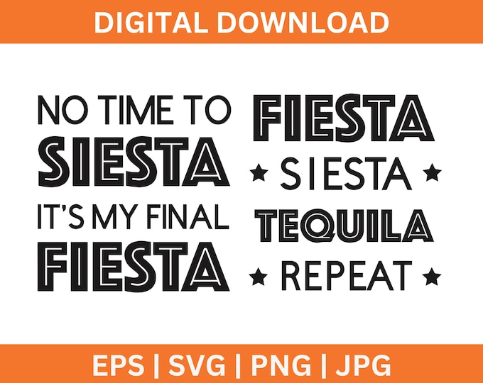 Final Fiesta Svg, Bachelorette Party Svg, Fiesta Svg, Bridal Party ...