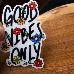 Good Vibes Only Vinyl Sticker - Etsy