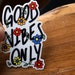 Good Vibes Only Vinyl Sticker - Etsy