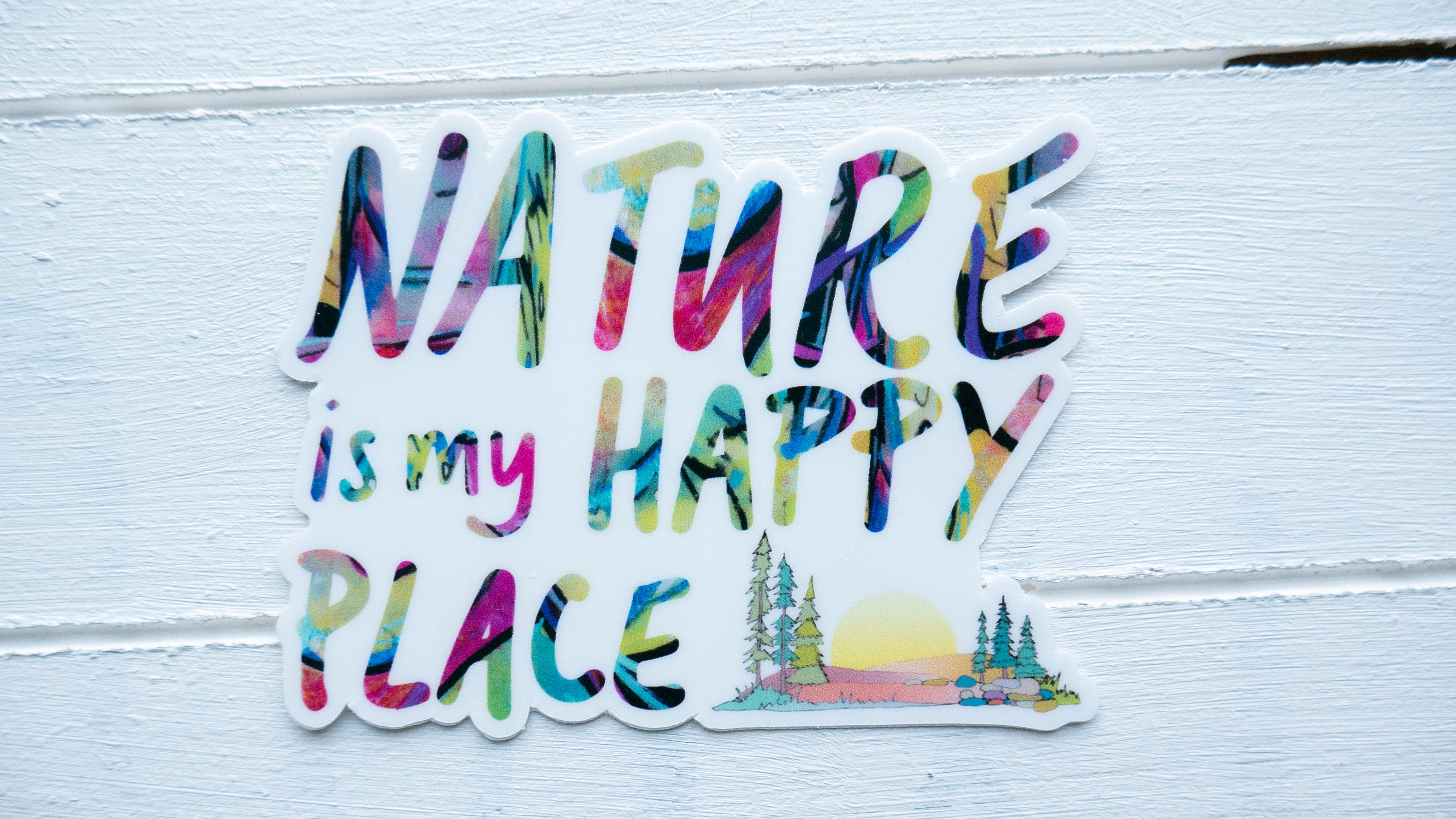Nature is My Happy Place Vinyl Sticker – Hand Lettered Waterproof ...
