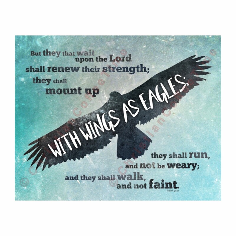 Printable 8x10 Isaiah 40:31 wings as Eagles Turquoise Background - Etsy