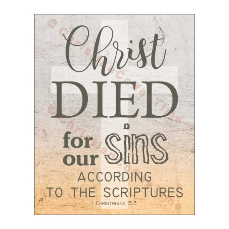 Printable 8x10" - 1 Corinthians 15:3 KJV - "christ Died for Our Sins ...