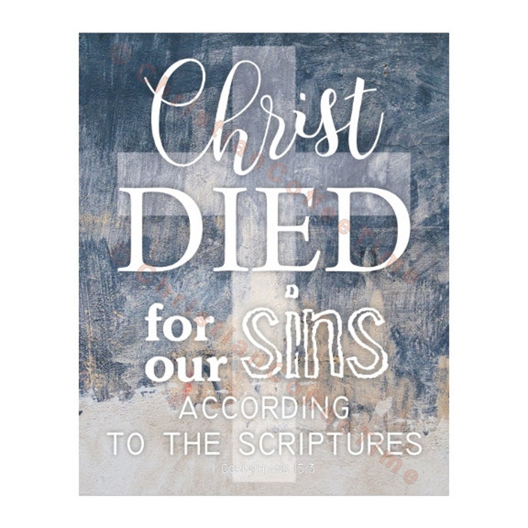 Printable 8x10" - 1 Corinthians 15:3 KJV - "christ Died for Our Sins ...