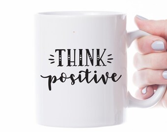 Think Positive Mug - Etsy