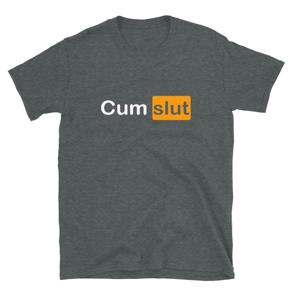 Cum Slut Shirt | Kinky BDSM T-shirt | Funny Dirty Joke Shirt - Etsy