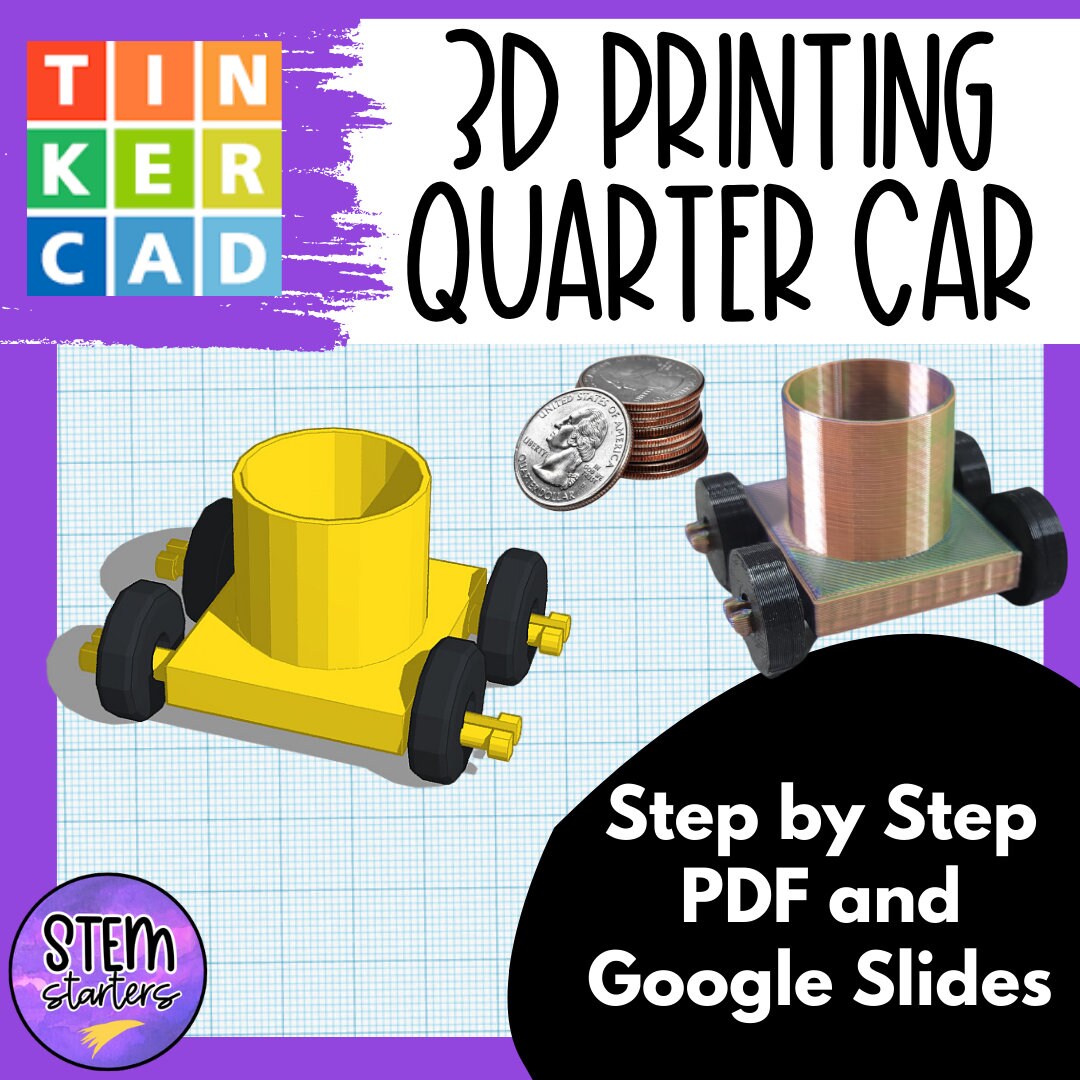 Learn to Create 3D Print Files With Tinkercad: Quarter Car for Force ...