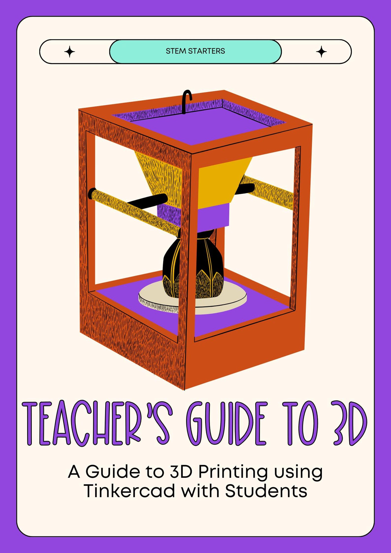 Learn to Create 3D Print Files With Tinkercad | Complete Classroom ...
