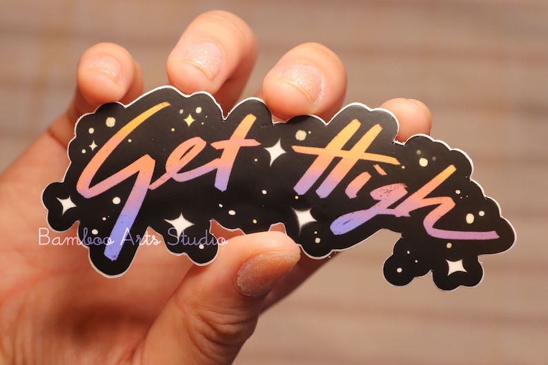 Get High Vinyl Sticker // Water-resistant Sticker for Your - Etsy
