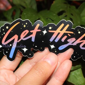 Get High Vinyl Sticker // Water-resistant Sticker for Your - Etsy