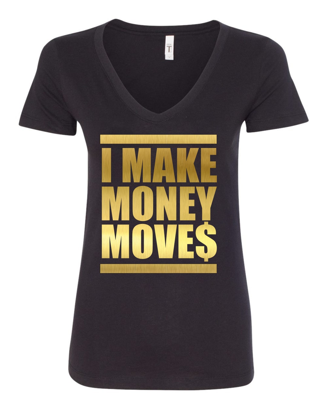 I Make Money Moves Money Women's T-shirt - Etsy