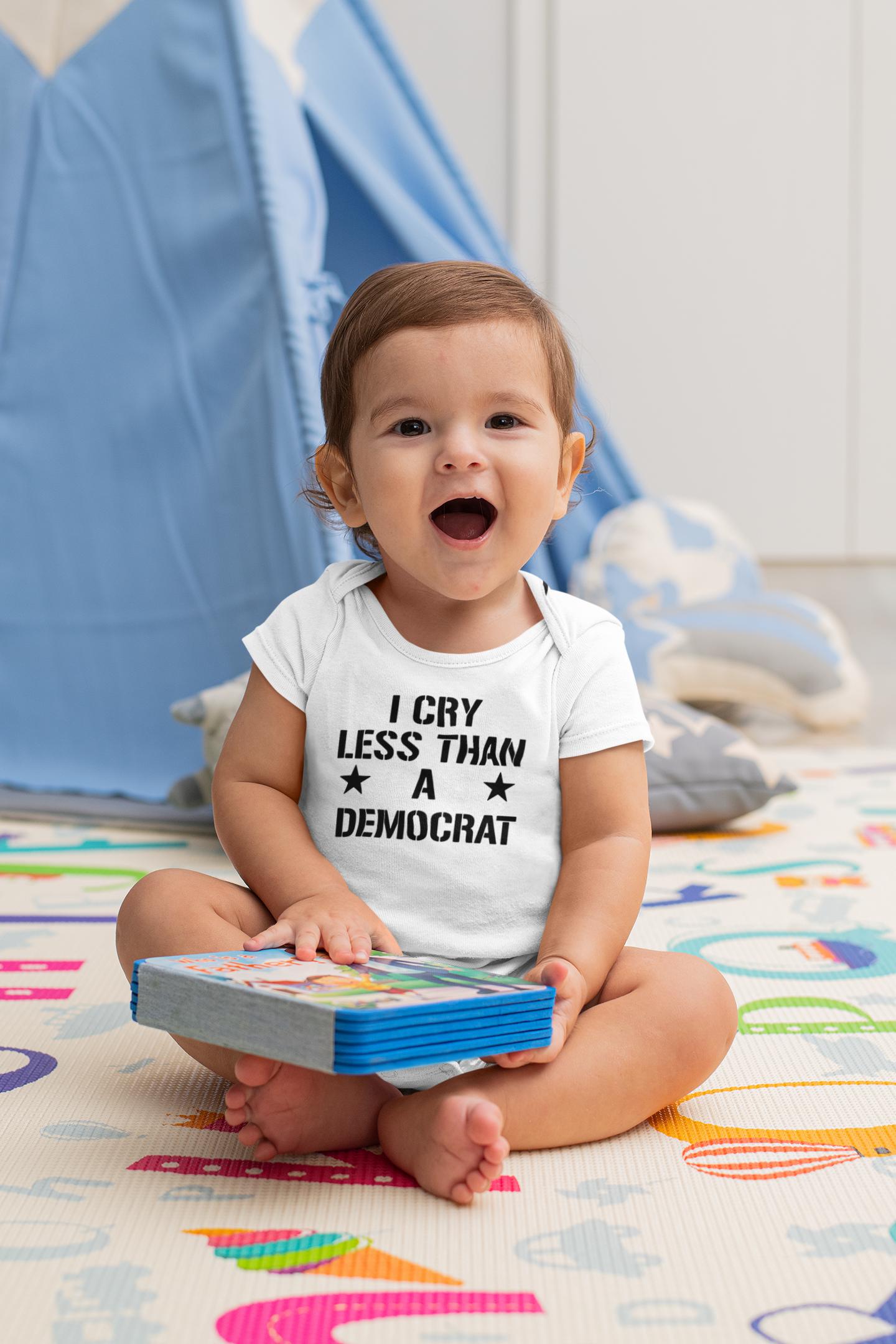I Cry Less Than a Democrat Funny Baby Bodysuit Outfit Shirt - Etsy
