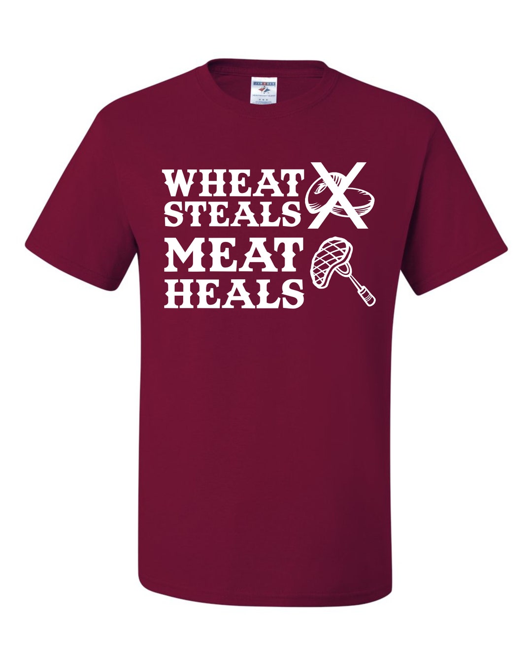 Wheat Steals Meat Heals Carnivore Diet Unisex T-shirt - Etsy