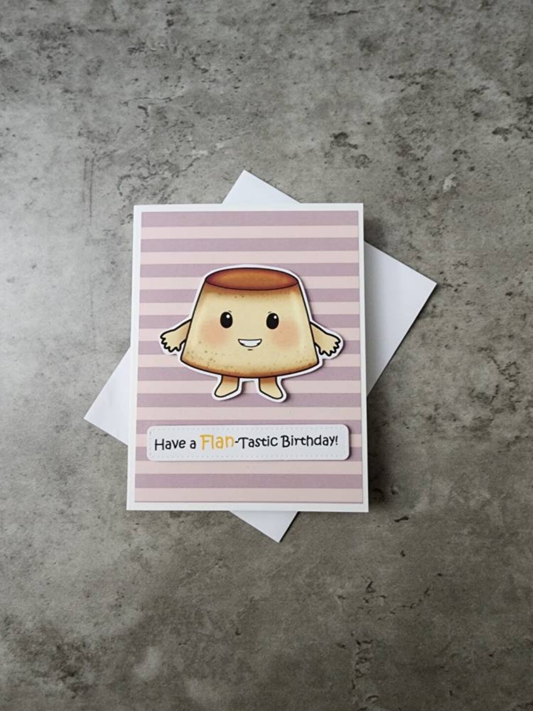 Have a Flan-tastic Birthday. Flan Birthday Card. Food Pun Birthday Card ...