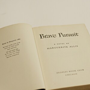 1950s the Brave Pursuit by Marguerite Allis Hardcover Book Club Edition ...