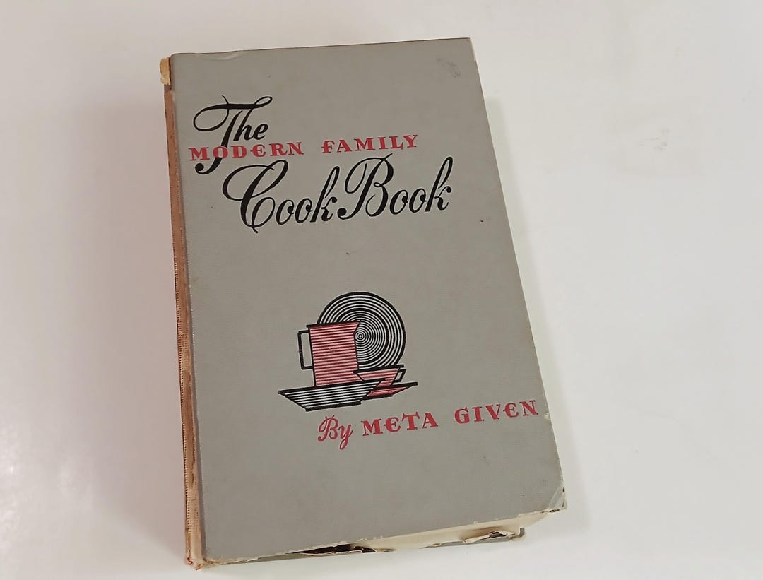 1960s the Modern Family Cookbook by Meta Given Vintage Antique Retro ...