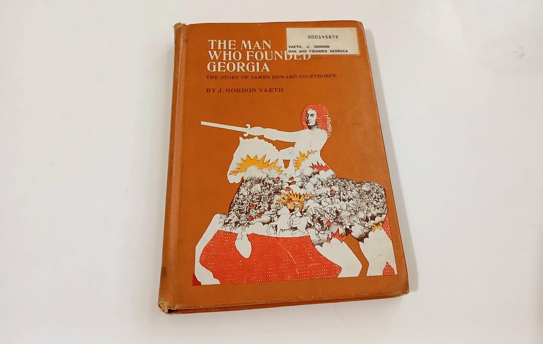 1960s the Man Who Founded Georgia by J. Gordon Vaeth Children's ...