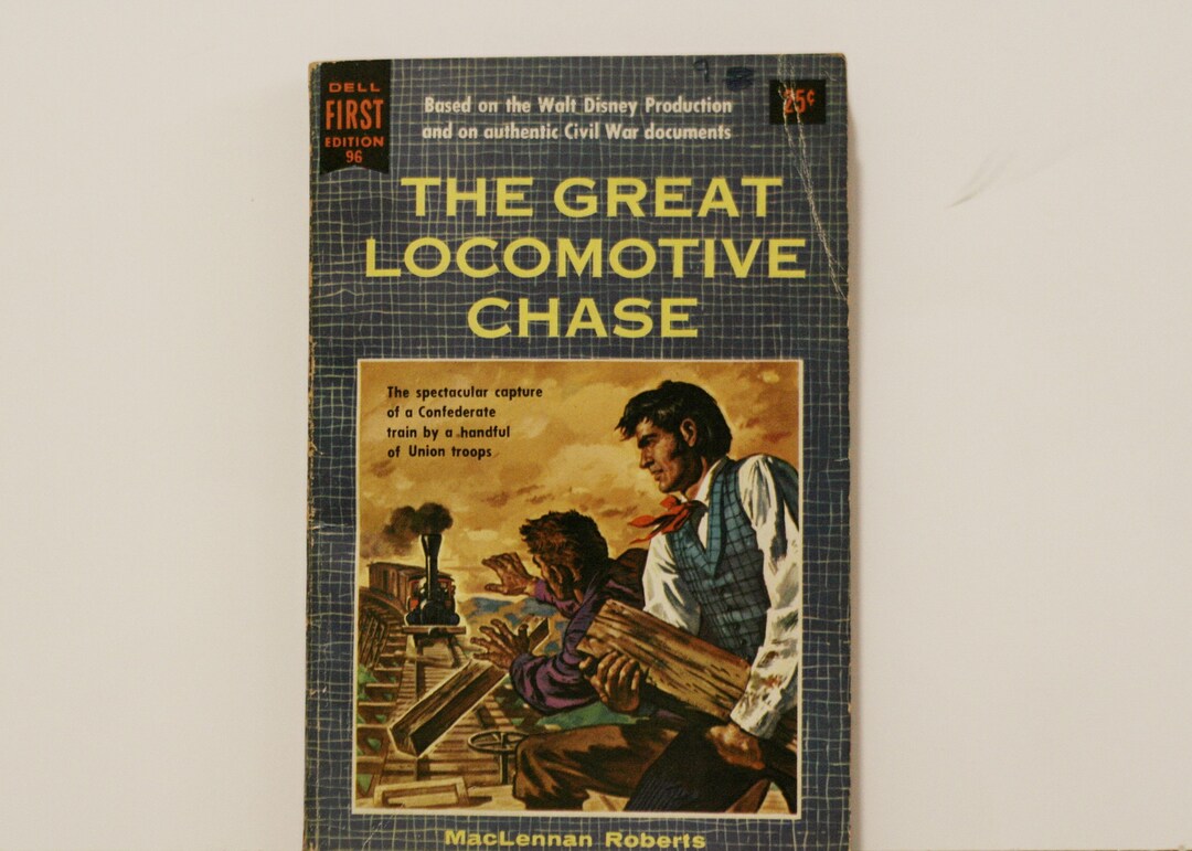 1956 the Great Locomotive Chase by Maclennan Roberts Vintage Paperback ...
