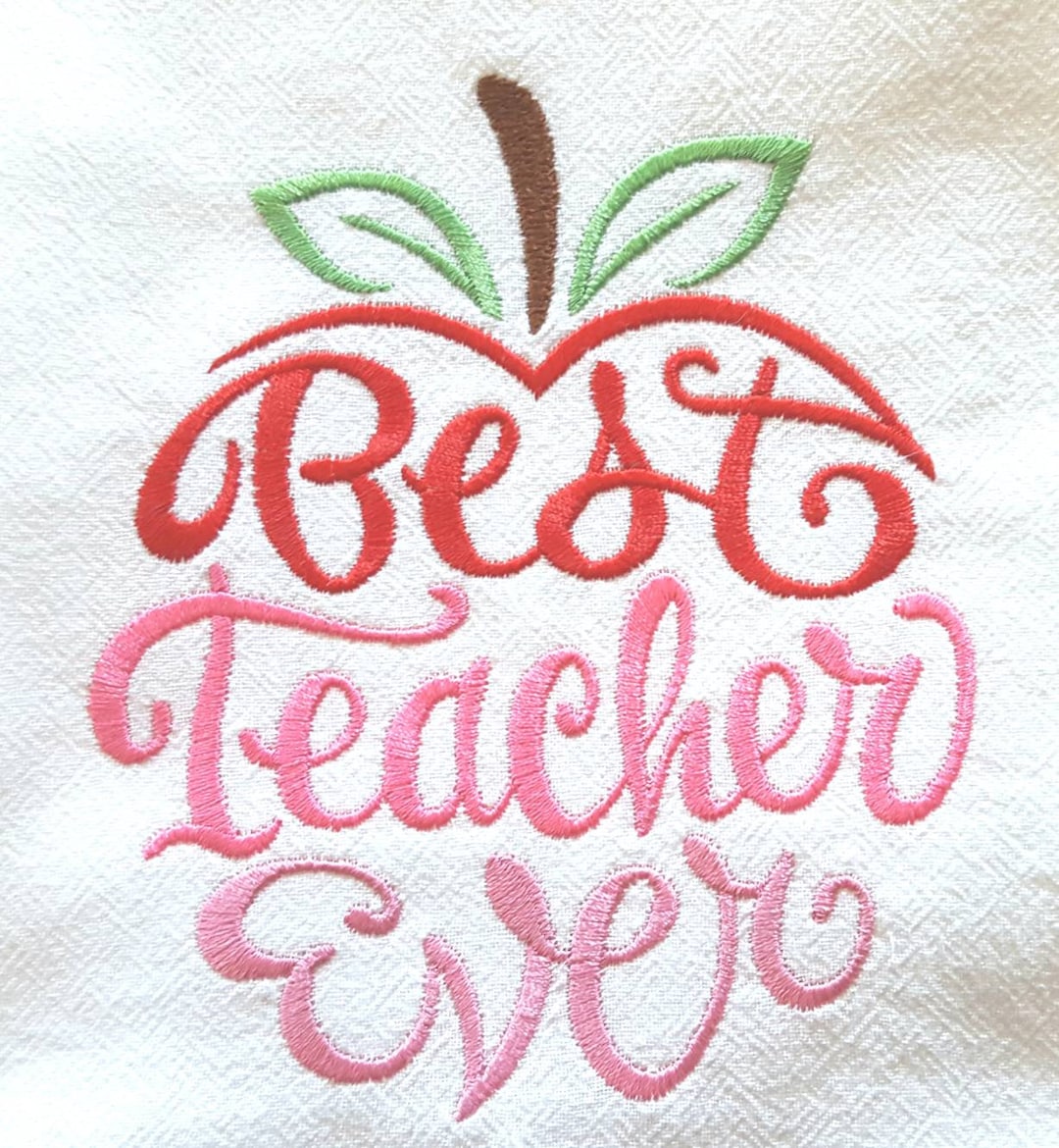 Best Teacher Ever Pattern Machine Embroidered Flour Sack Dish Towel - Etsy