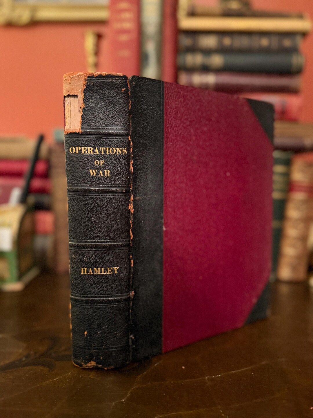 The Operations of War Explained and Illustrated by Edward Bruce Hamley ...