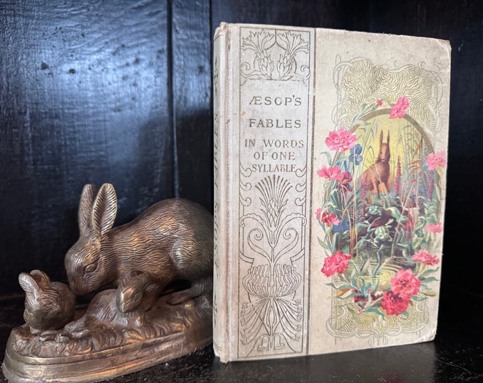 Antique Book Aesop’s Fables in Words of One Syllable 1900 Henry Altemus ...