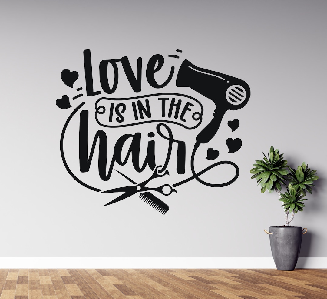 Love is in the Hair Decal | Salon Wall Decor | Hair Stylist Vinyl ...