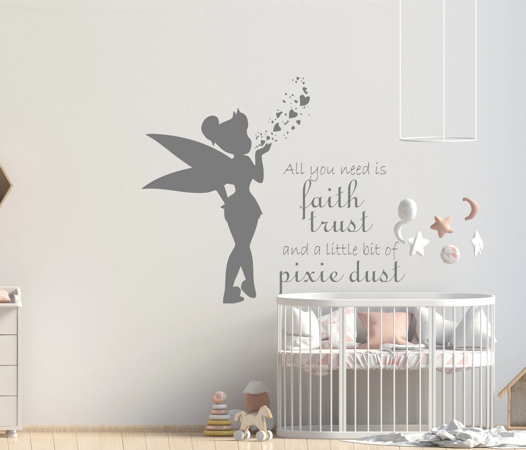 Tinkerbell Wall Decal Tinkerbell Quote Fairy Pixie Dust Nursery Kids ...